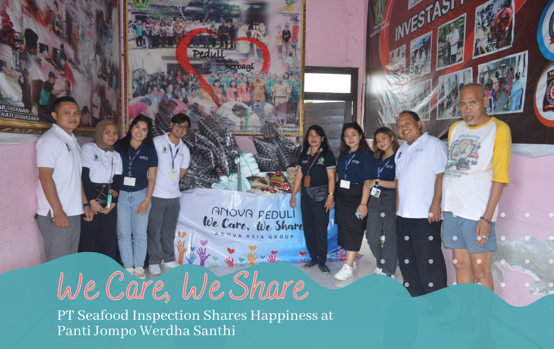PT Seafood Inspection Laboratory CSR “We Care, We Share” at Panti Jompo ...